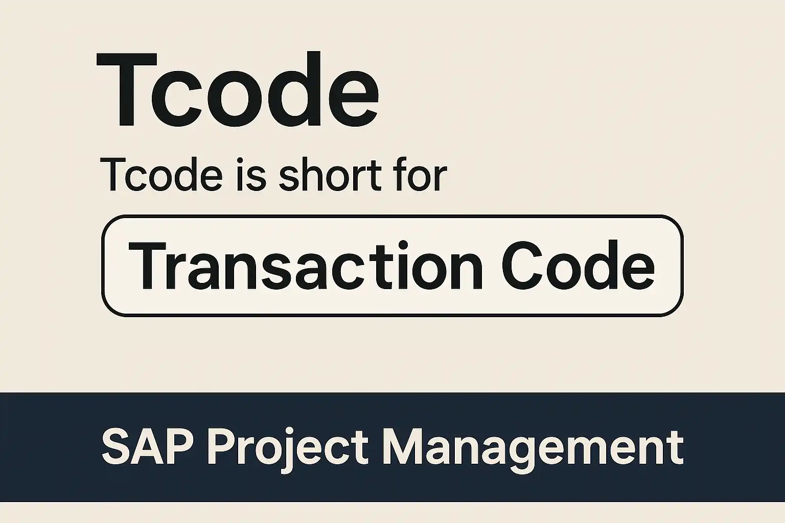 SAP项目管理中Tcode是什么意思？如何高效使用Tcode提升管理效率？ • 简道云